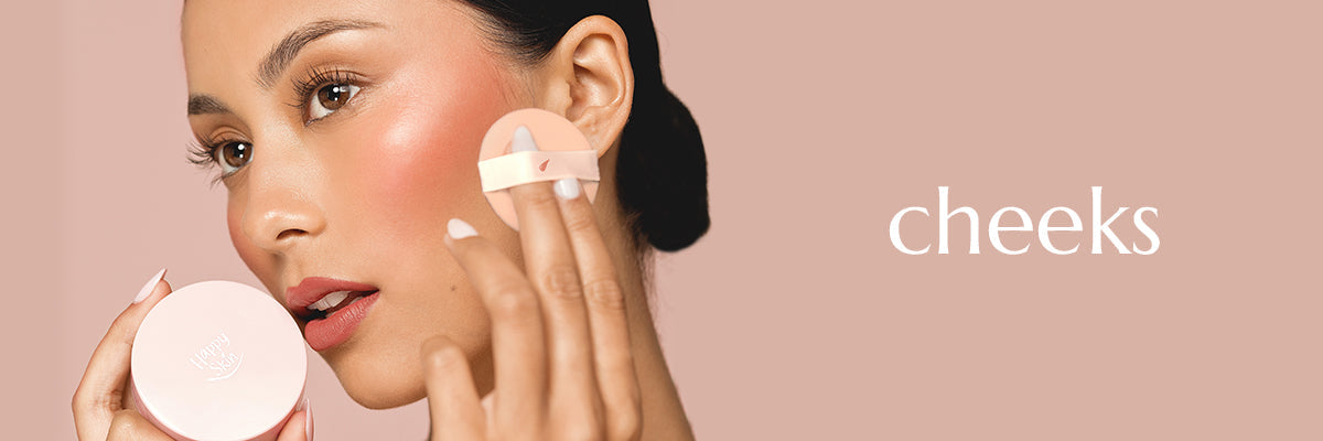 Cheeks – Happy Skin